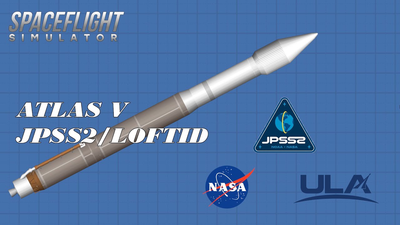 Atlas V 401 Final Launch | JPSS2/LOFTID | SFS Recreation - YouTube