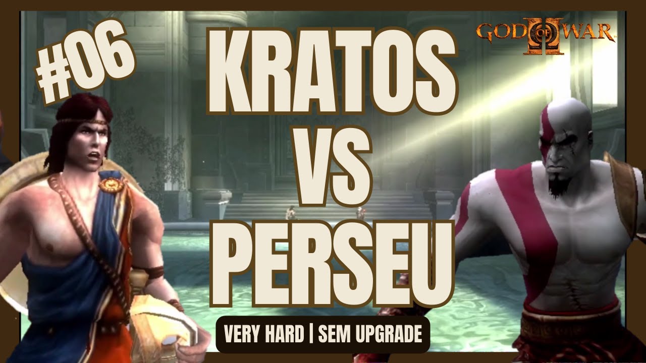 God Of War 2 | Very Hard | SEM UPGRADE | Kratos vs Perseu, o filho de Zeus | #06 - YouTube