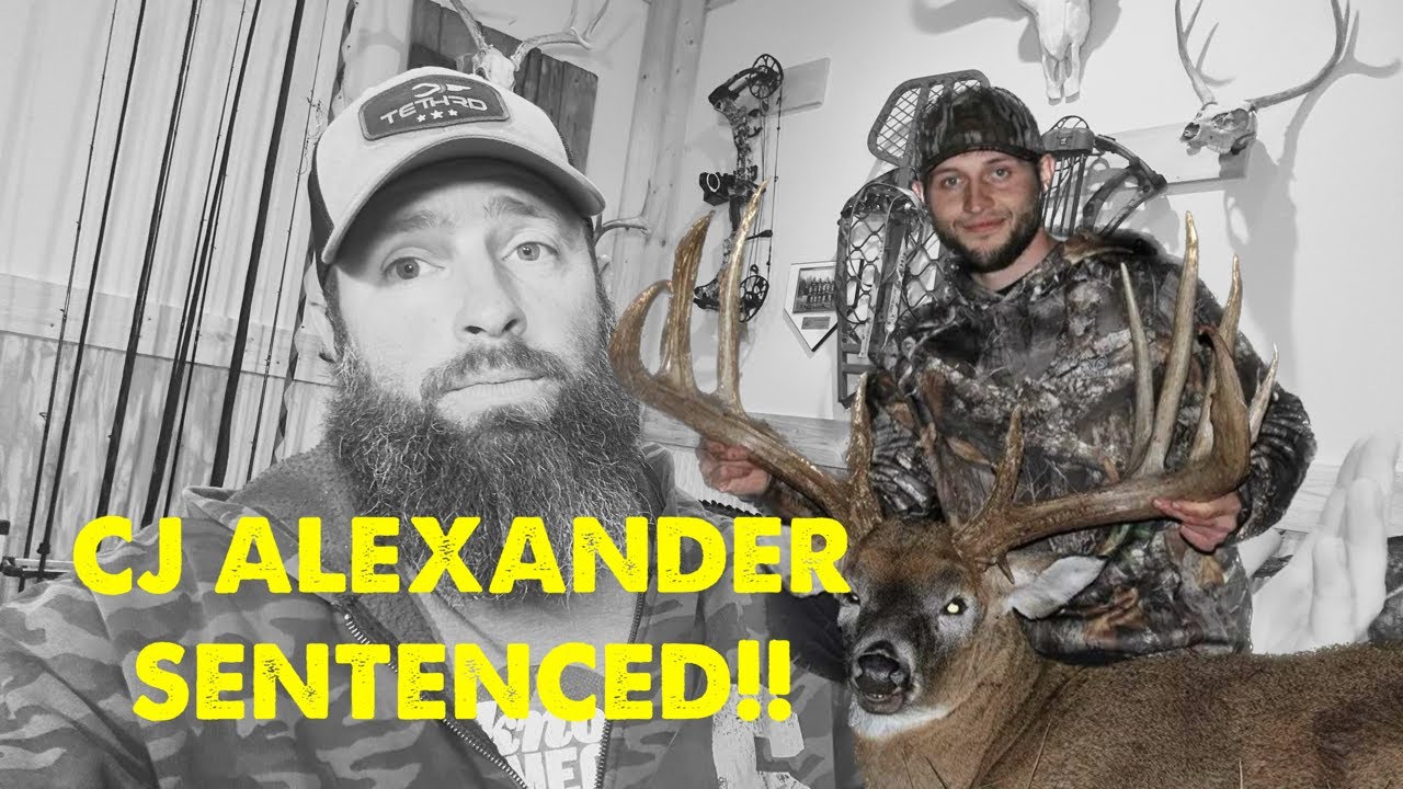 CJ ALEXANDER SENTENCED!!! WHAT WAS THE PUNISHMENT? #hunting #deer # ...