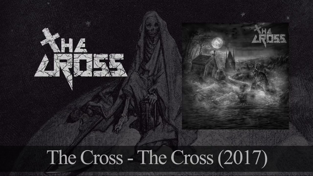 The Cross - The Cross (Full Album) (2017) - YouTube