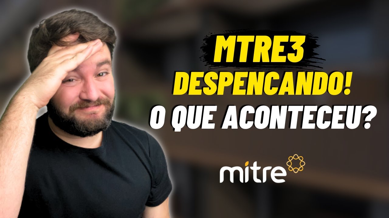 ⛔️MTRE3: VOU VENDER AS MINHAS AÇÕES DE #MTRE3? ENTENDA TUDO O QUE ...