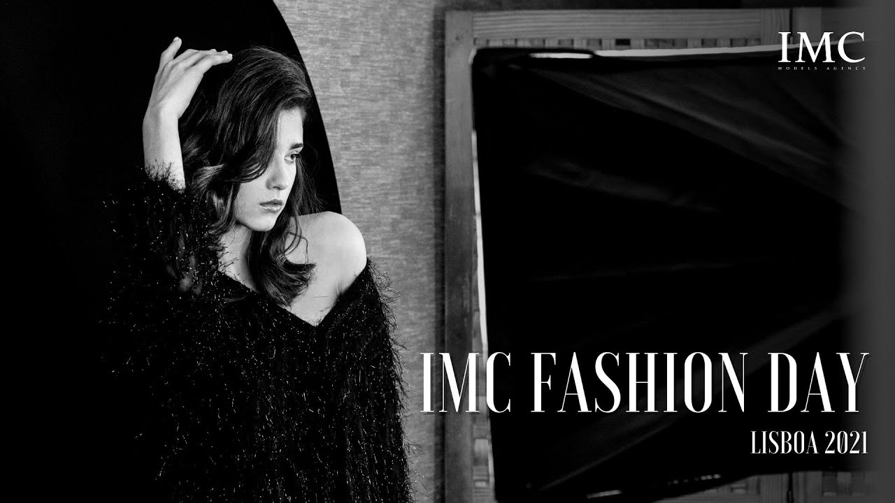 IMC FASHION DAY | Lisboa - YouTube