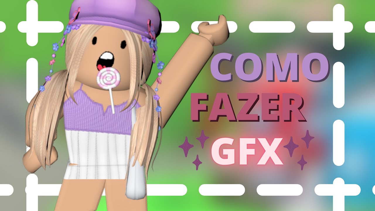 COMO FAZER GFX - YouTube