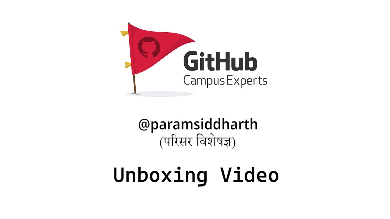 GitHub Campus Expert - Unboxing Rewards #GitHub #GCE #India - YouTube