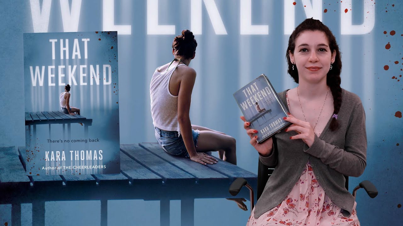 HWPL Book Review - That Weekend by Kara Thomas - YouTube