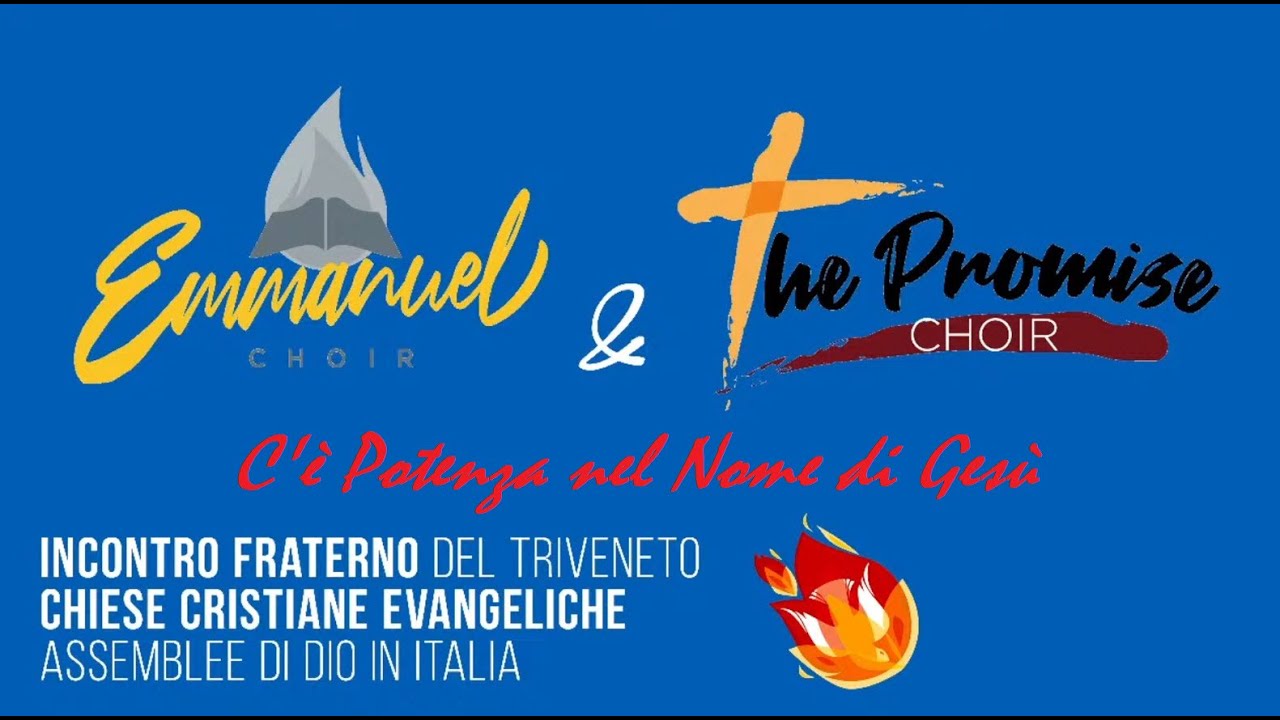 2023_05_01 - Coro Emmanuel Choir & The Promise Choir - C'è Potenza nel ...