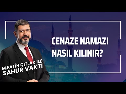 Cenaze Namazı Nasıl Kılınır? I M. Fatih Çıtlak #fatihçıtlak #mfatihçıtlak
