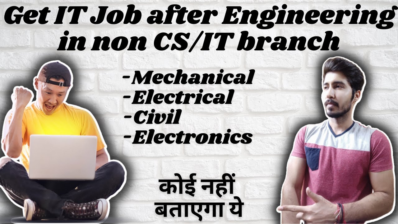 How to get job in IT company after Mechanical/Electrical/Civil/Electronics engineering? - YouTube