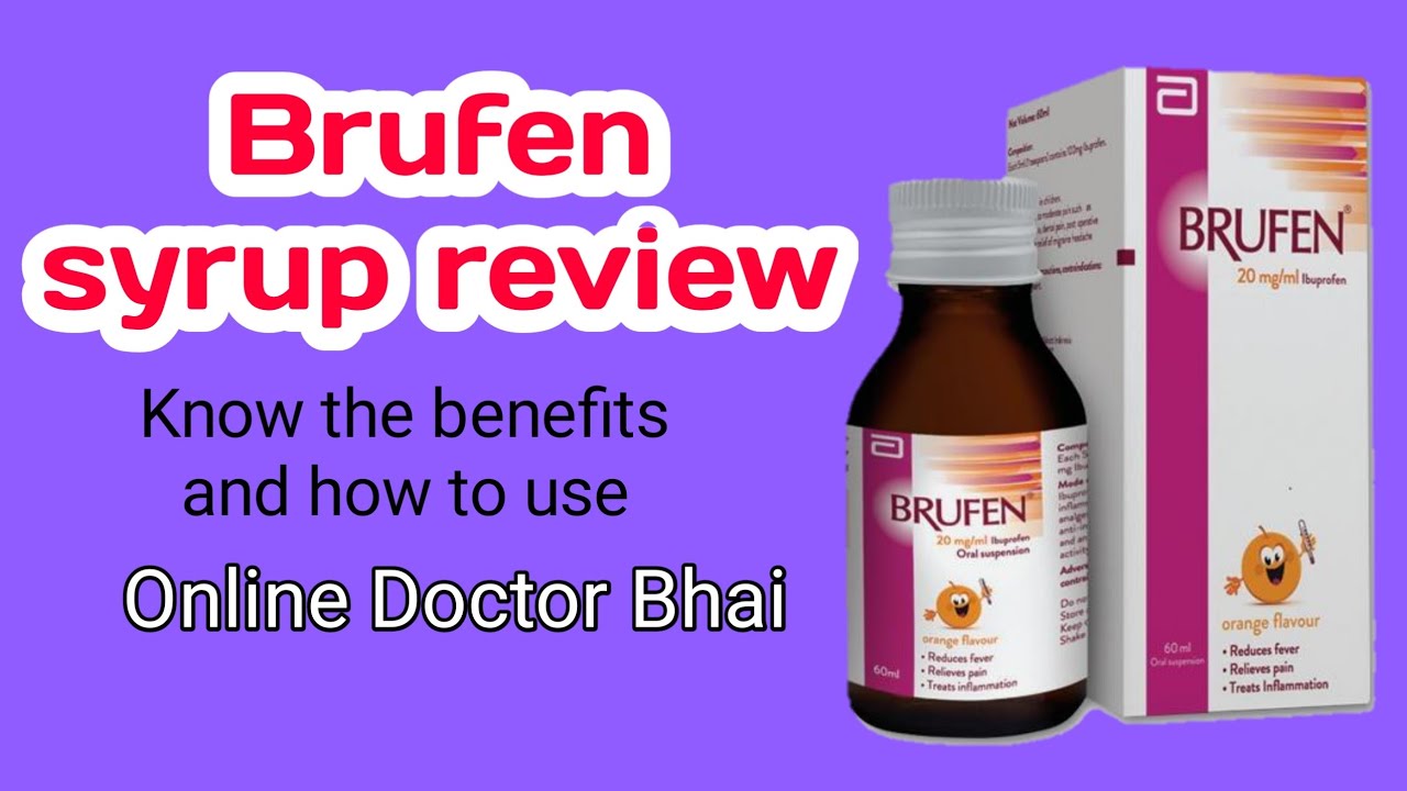 Brufen syrup review. || Know the benefits and how to use? - YouTube