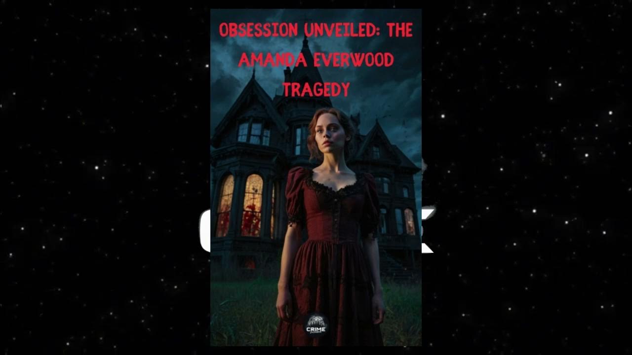 audio True crime story The Amanda Everwood Tragedy - YouTube