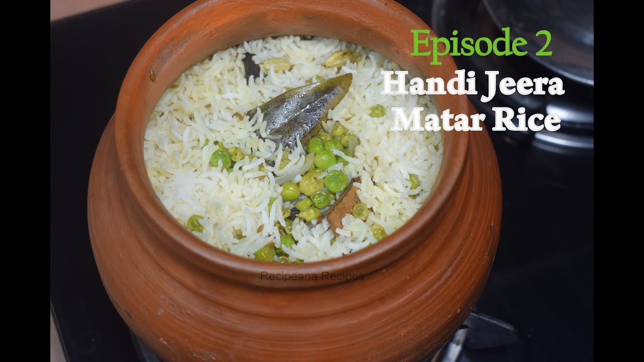 मटर पुलाव को बनाये कुछ इस अनोखे तरीके से - Handi Jeera Matar Pulao Rice ...