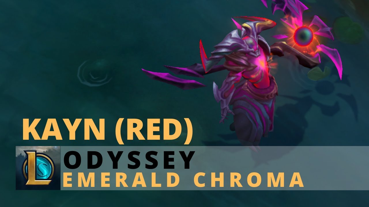 Odyssey Kayn (Red) Emerald Chroma - League Of Legends - YouTube