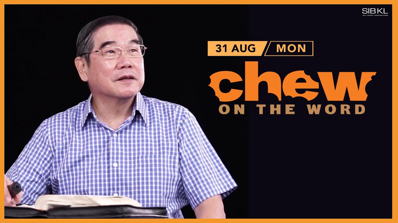 Seek Out and Live Out the Truth | Chew On The Word with Pr Chew Weng ...