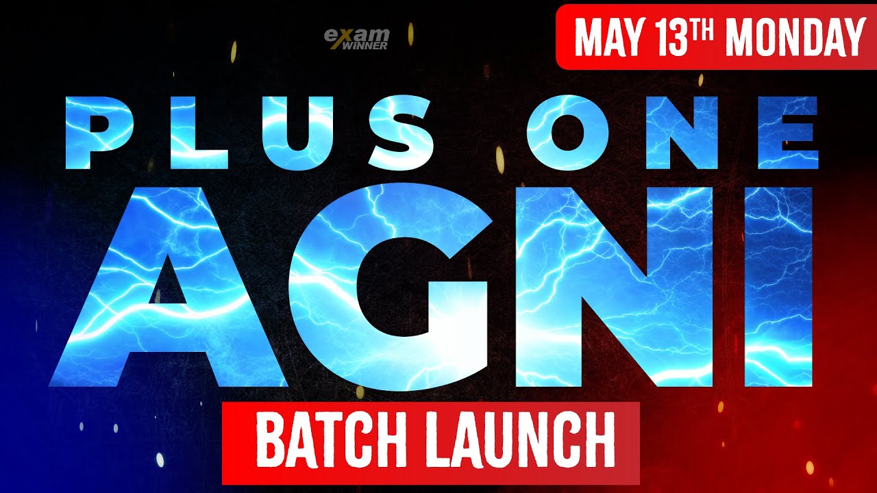 PLUS ONE AGNI BATCH LAUNCH !!! POWERFUL BATCH IS HERE 🔥🔥🔥 | MAY 13TH ...