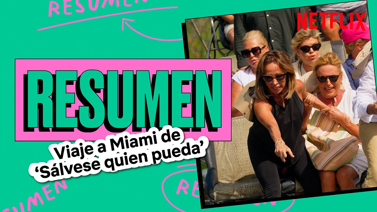 Resumen Miami | Sálvese Quien Pueda | Netflix España - YouTube