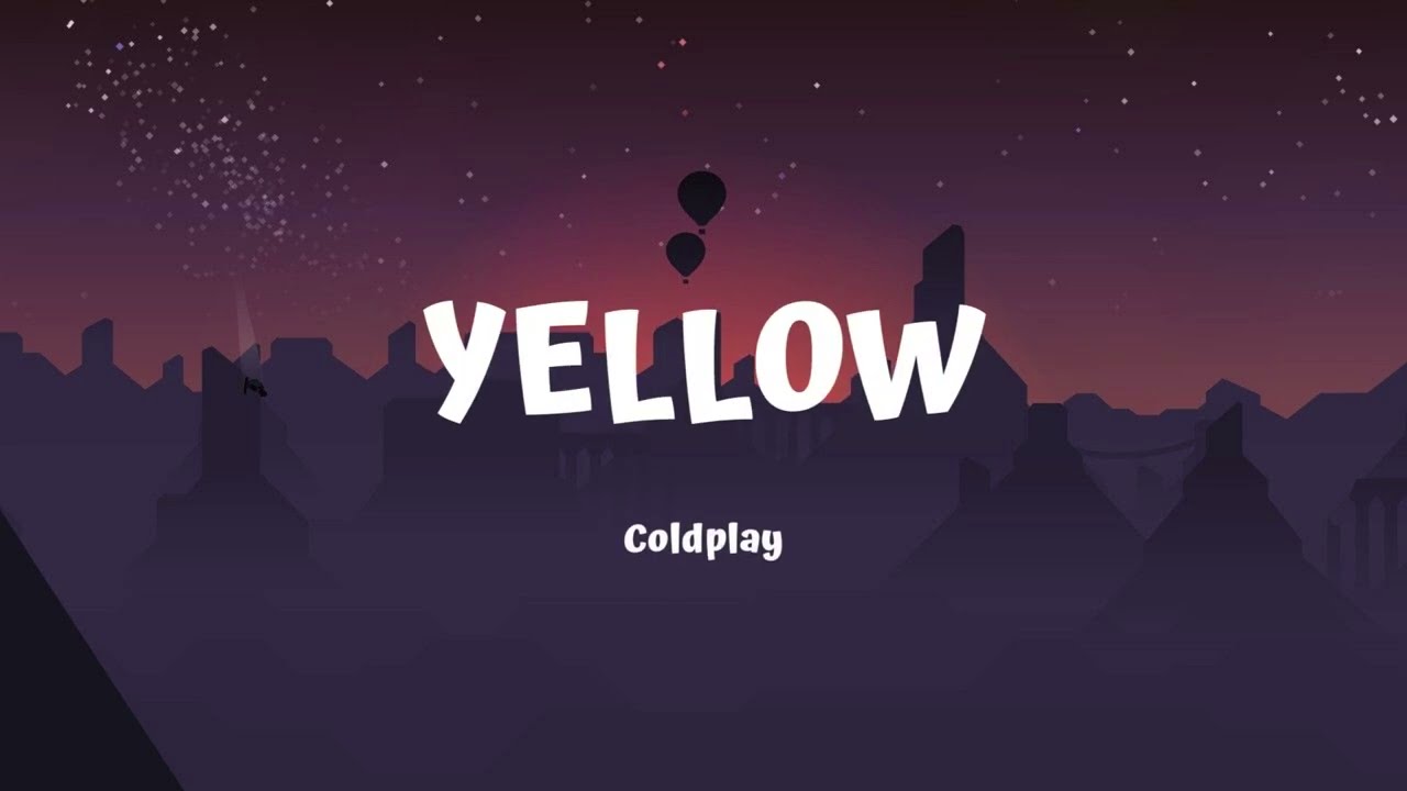 YELLOW - Coldplay (lirik video) - YouTube