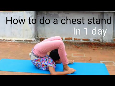 HOW TO DO A CHEST STAND