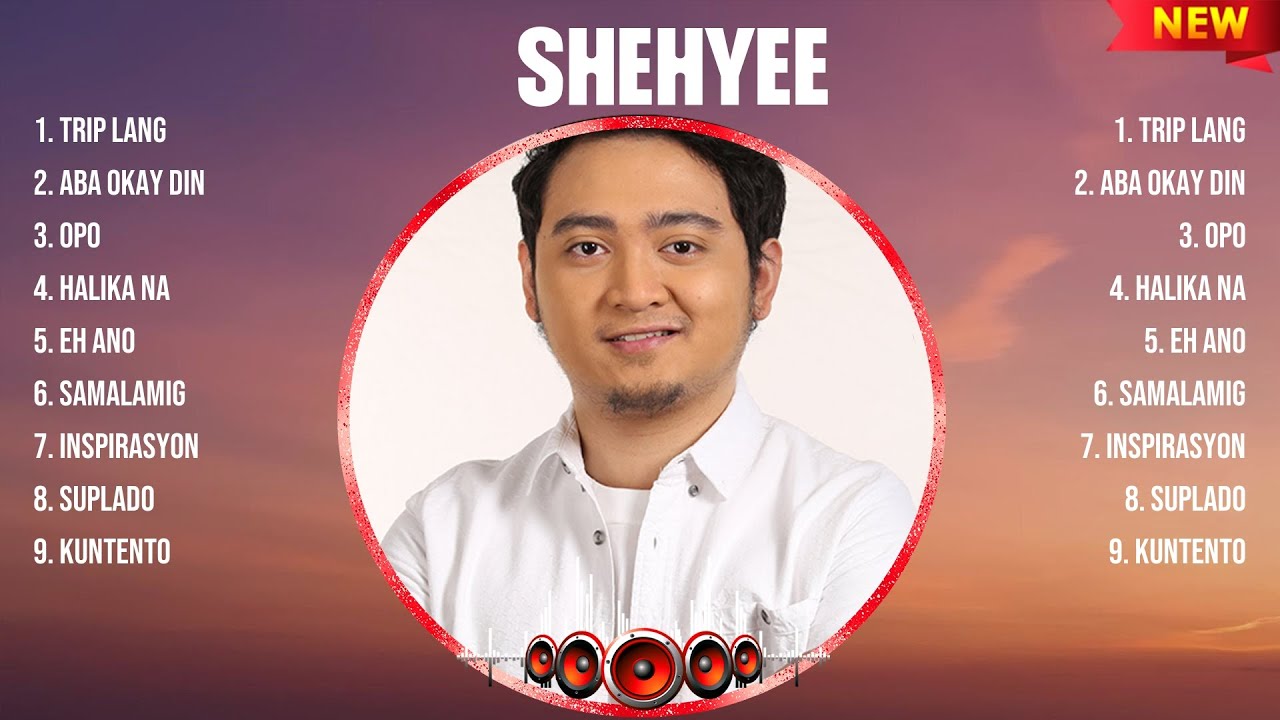 Shehyee Greatest Hits Playlist Full Album ~ Top 10 OPM Songs Collection ...