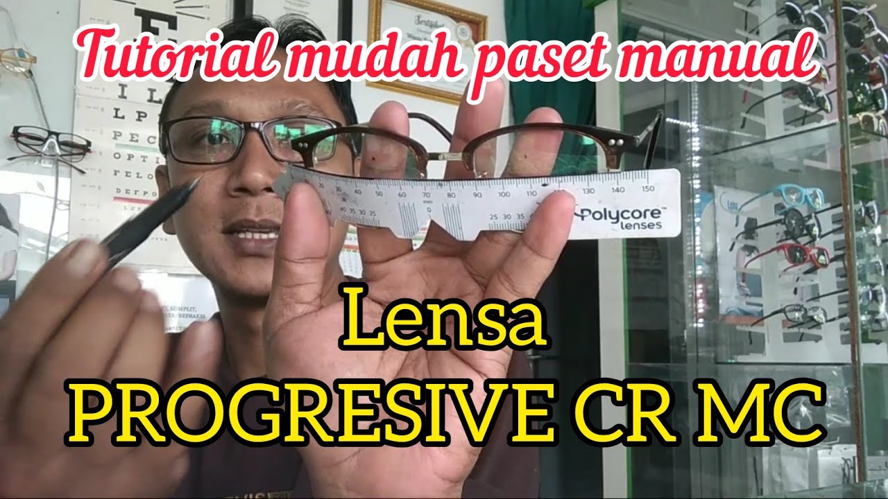 cara paset manual lensa progresive ,mudah dan cepat - YouTube
