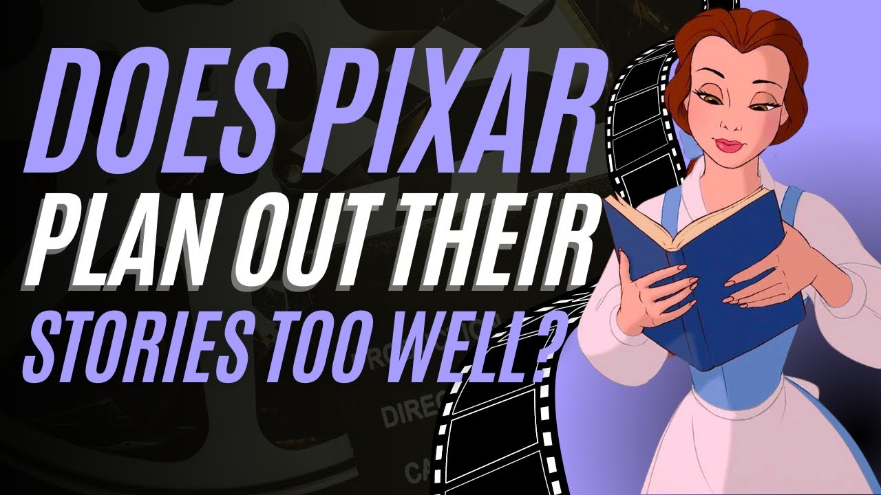 The Pixar Problem Part 2: Story! Story! Story! - YouTube