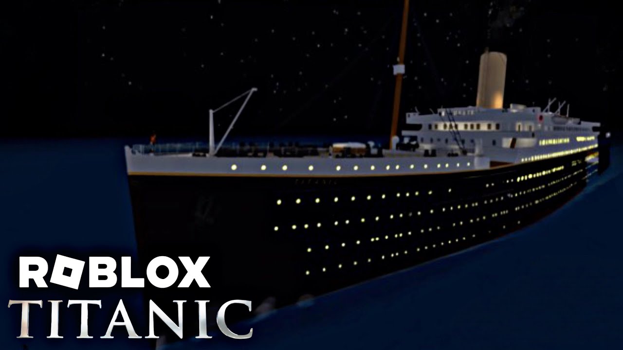 TITANIC In Roblox!!! Full Gameplay - YouTube