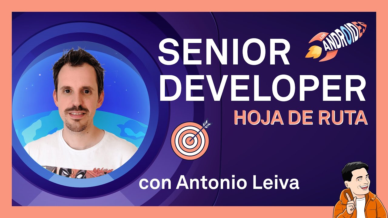 Hoja de ruta hacia Senior Android Developer con Antonio Leiva - YouTube