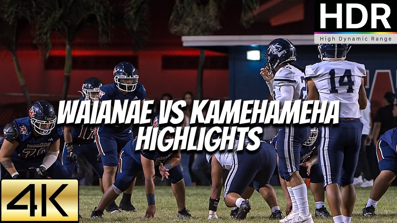 Waianae vs Kamehameha Football Highlights | 4K HDR 60FPS - YouTube