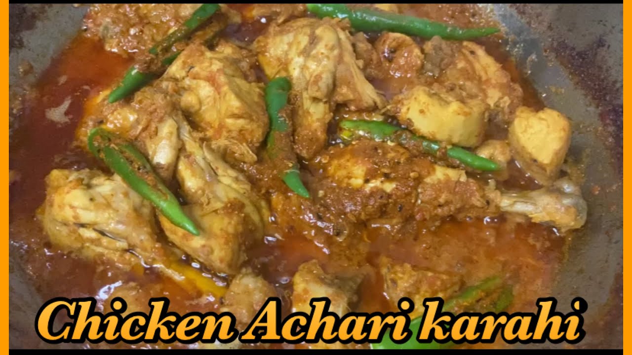 ACHARI CHICKEN KARAHI 😍 EASY TO COOK WITH SHAN ACHARI MASALA 👩‍🍳 # ...