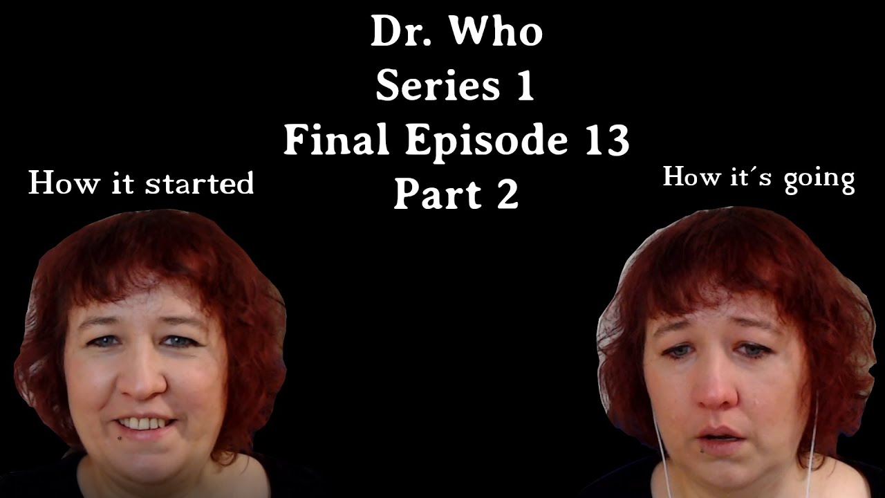 Doctor Who Series 1 Finale Episode 13 (Part 2) #The parting of the ways ...