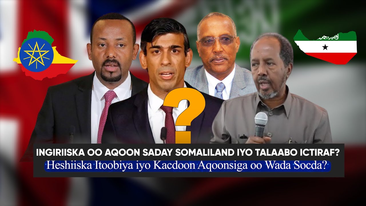 Xog Ingiriiska oo Aqoon saday Somaliland Iyo Talaabo lama Filaana ...