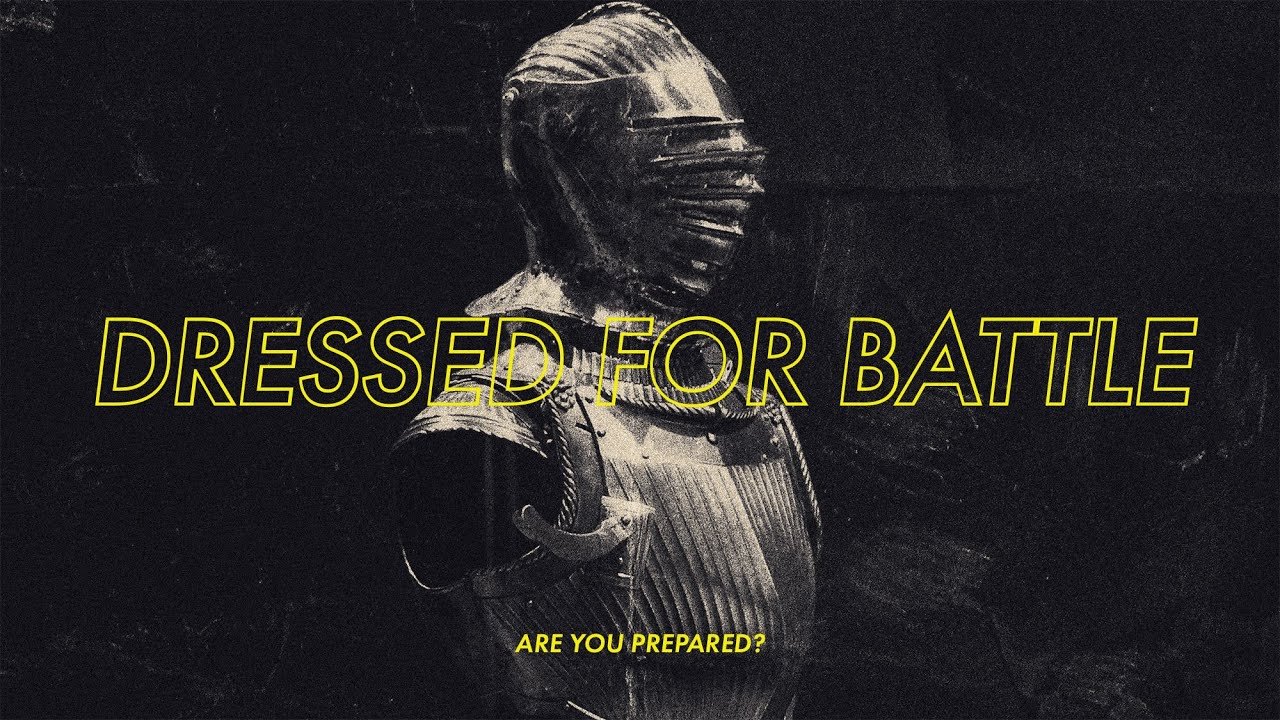 Dressed For Battle - YouTube