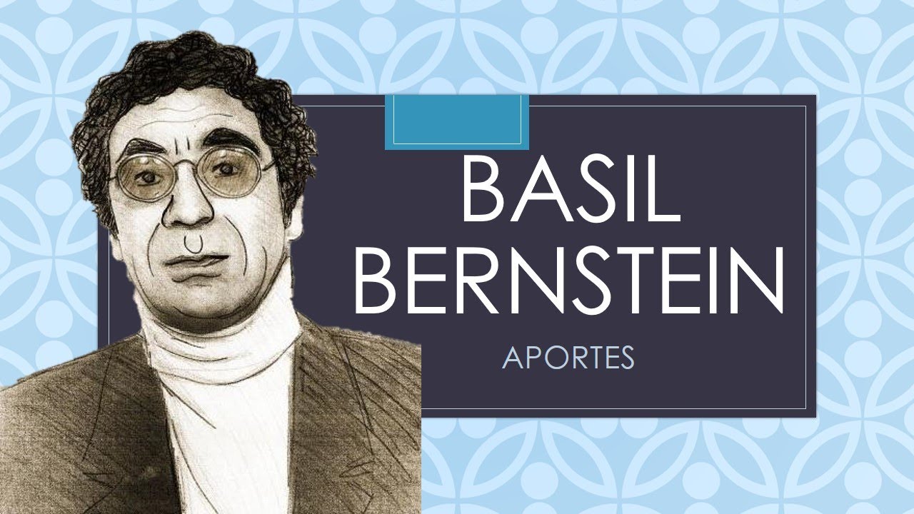 Basil Bernstein y la Sociología de la Educación | Códigos - Pedagogías ...
