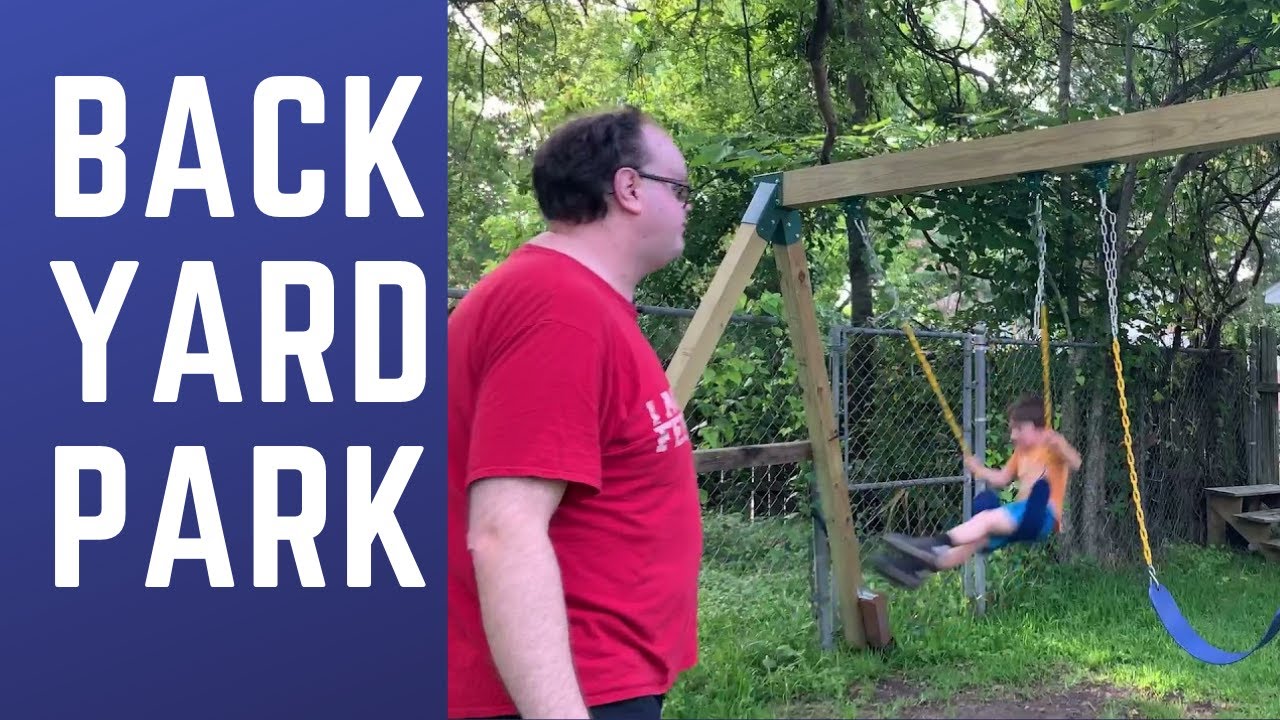How To Turn Your Back Yard In To A Park - YouTube