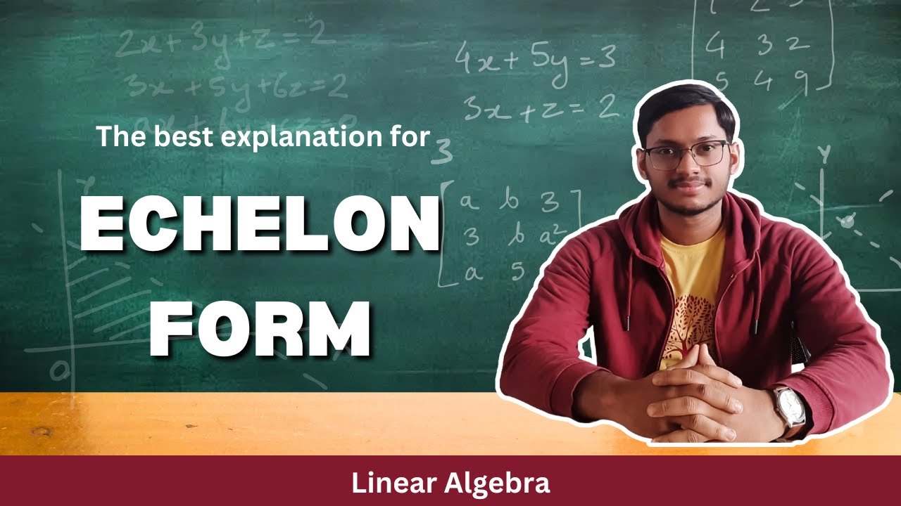 Echelon Form | Linear Algebra | Engineering Mathematics | GATE (All ...