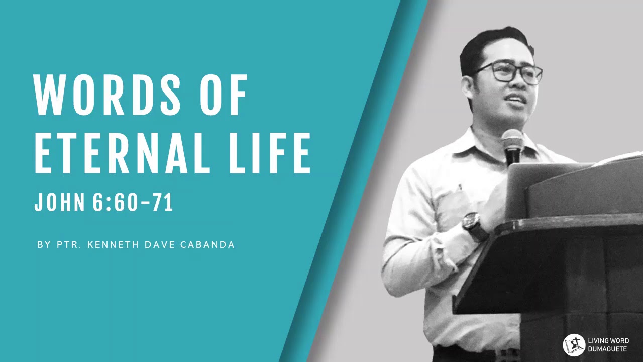 words-of-eternal-life-john-6-60-71-youtube