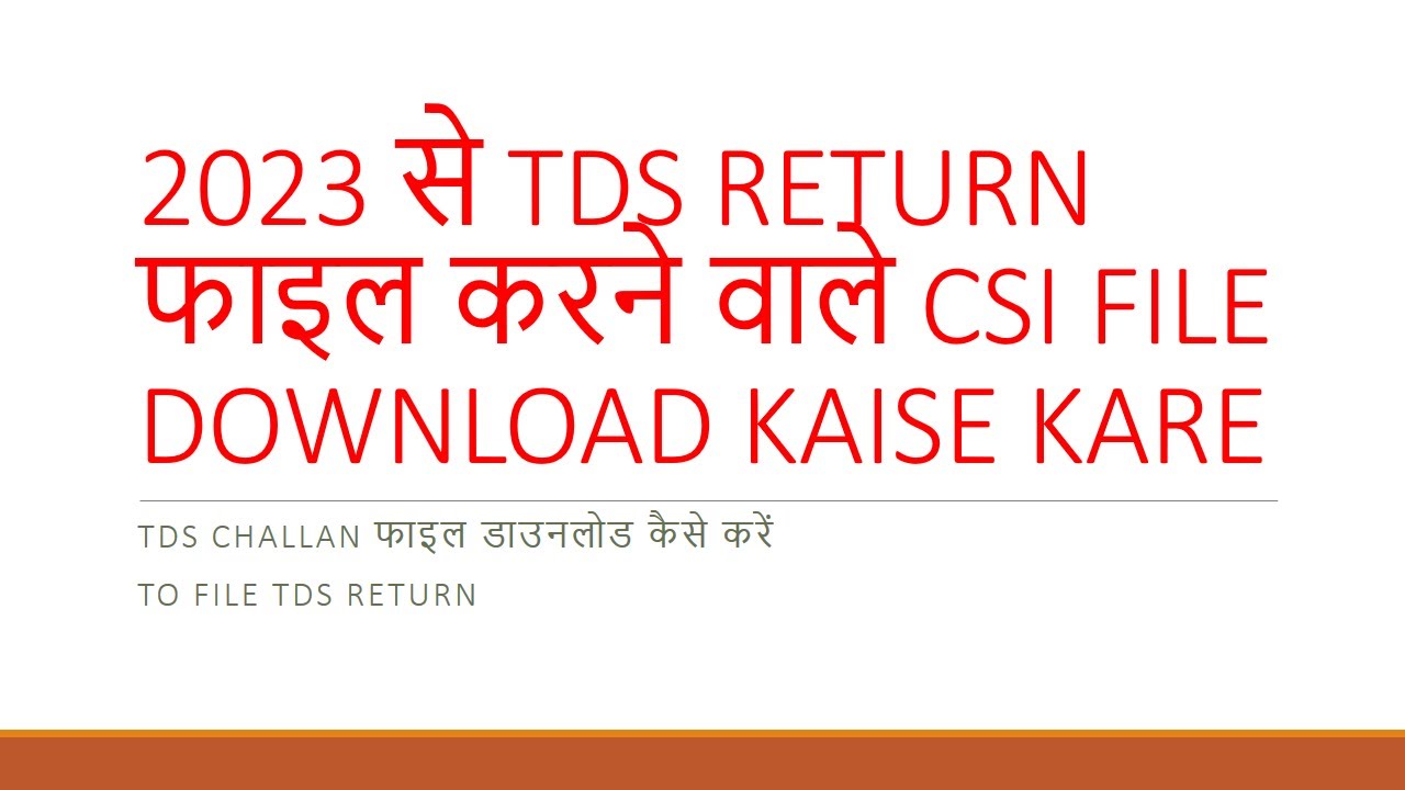 CSI FILE FOR TDS RETURN CHALLAN INPURT FILE KAISE DOWNLOAD KAREN YouTube csi-file-for-tds-return-challan-inpurt-file-kaise-download-karen-youtube
