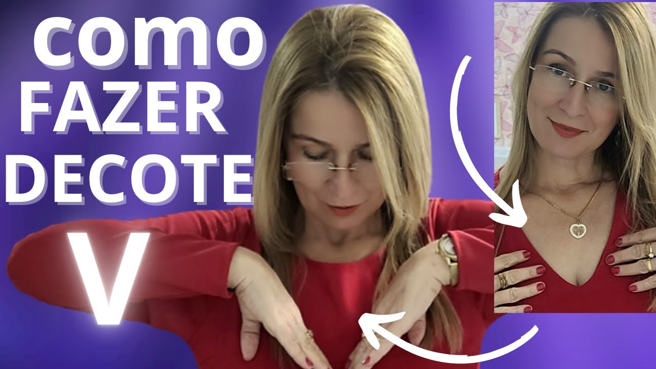 COMO FAZER DECOTE VÊ EM VESTIDO BLUSA DE UM JEITO MUITO SIMPLES E FICAR ...