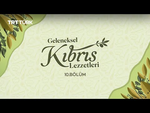 Sini Gatmeri | Geleneksel Kıbrıs Lezzetleri - 10. Bölüm