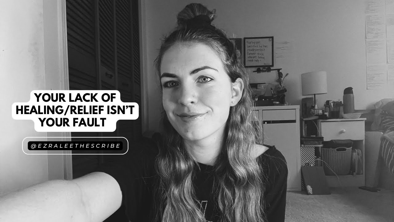 Your lack of healing/relief isn’t your fault… - YouTube