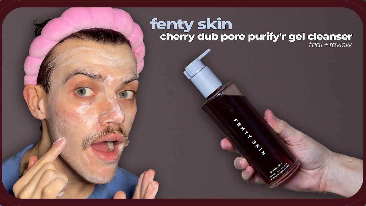 fenty skin cherry dub pore purify'r gel cleanser | trial + review - YouTube