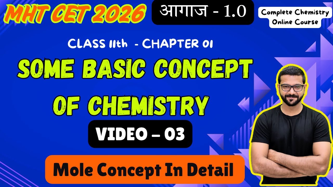 Some Basic Concept Of Chemistry || Chemistry Class 11 Chapter 1 || Mole Concept | MHT CET Demo ...