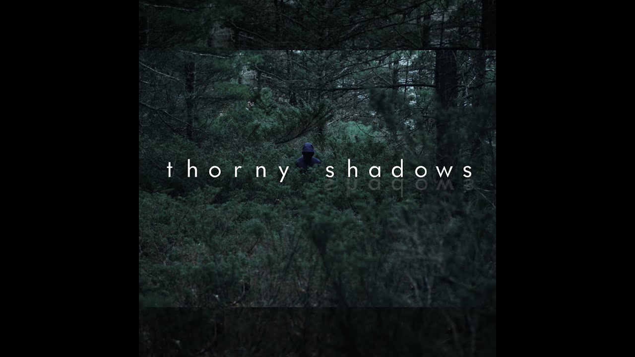 Thorny Shadows Trailer Voiceover - YouTube