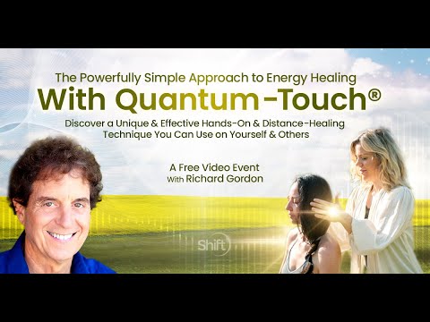 The Powerfully Simple Approach to Energy Healing With Quantum-Touch Livestream with Richard ...