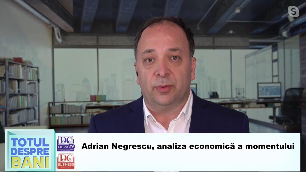Adrian Negrescu, analiza economică a momentului, la DC News TV - YouTube