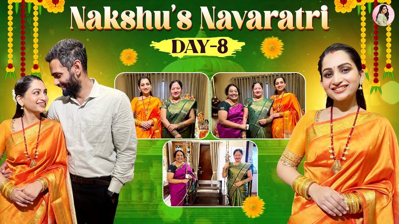 My Special Navaratri Day 8 Look 💫| Navaratri 2025 | Nakshathra Nagesh ...