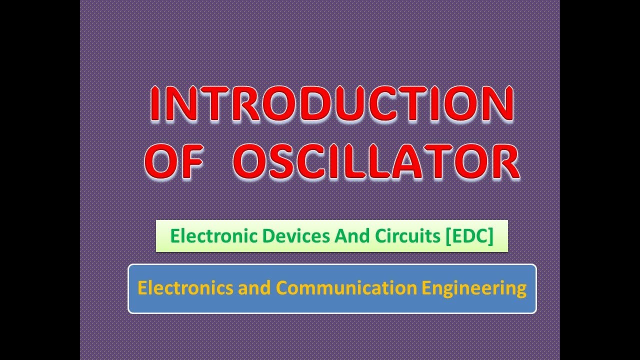 Introduction of Oscillator - YouTube