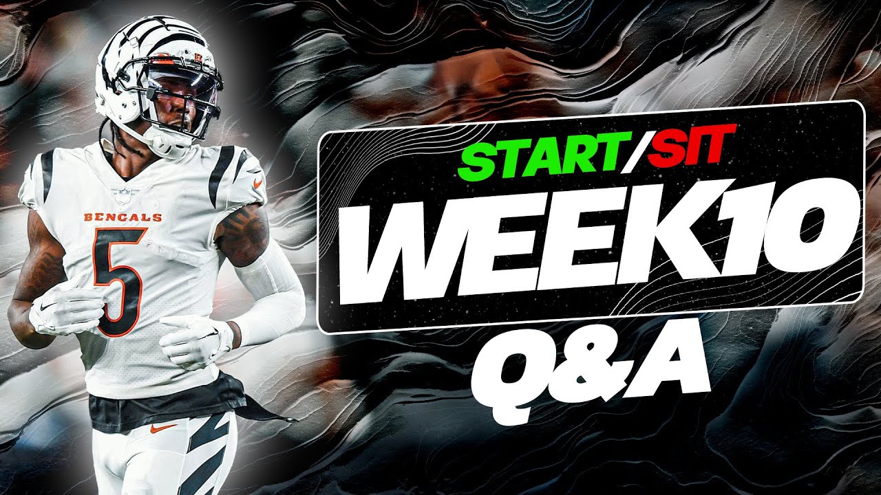 Week 10 Start/Sit Questions for Fantasy Football! - YouTube