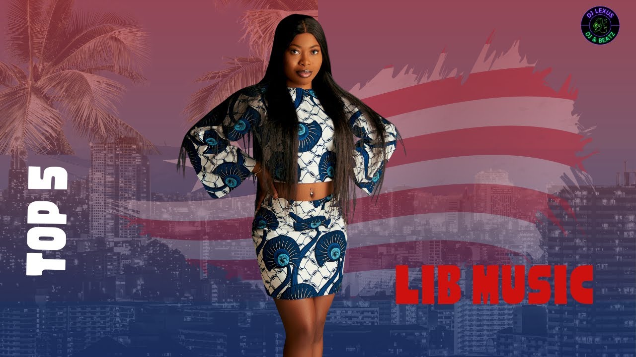 DJ LEXUS Presents: Liberia’s Hottest 5 Tracks - YouTube