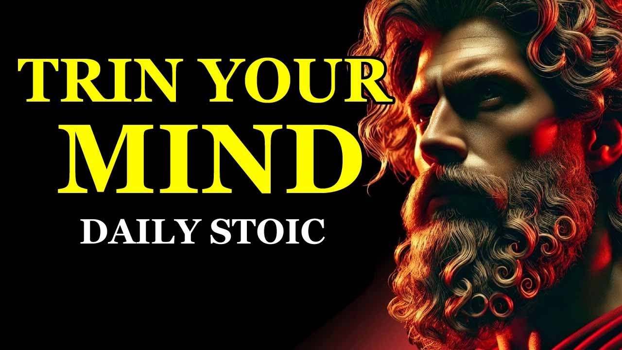 Stoic Tips For Real Life. 1 - Train Your Mind (Daily Stoic) | Stoicism ...