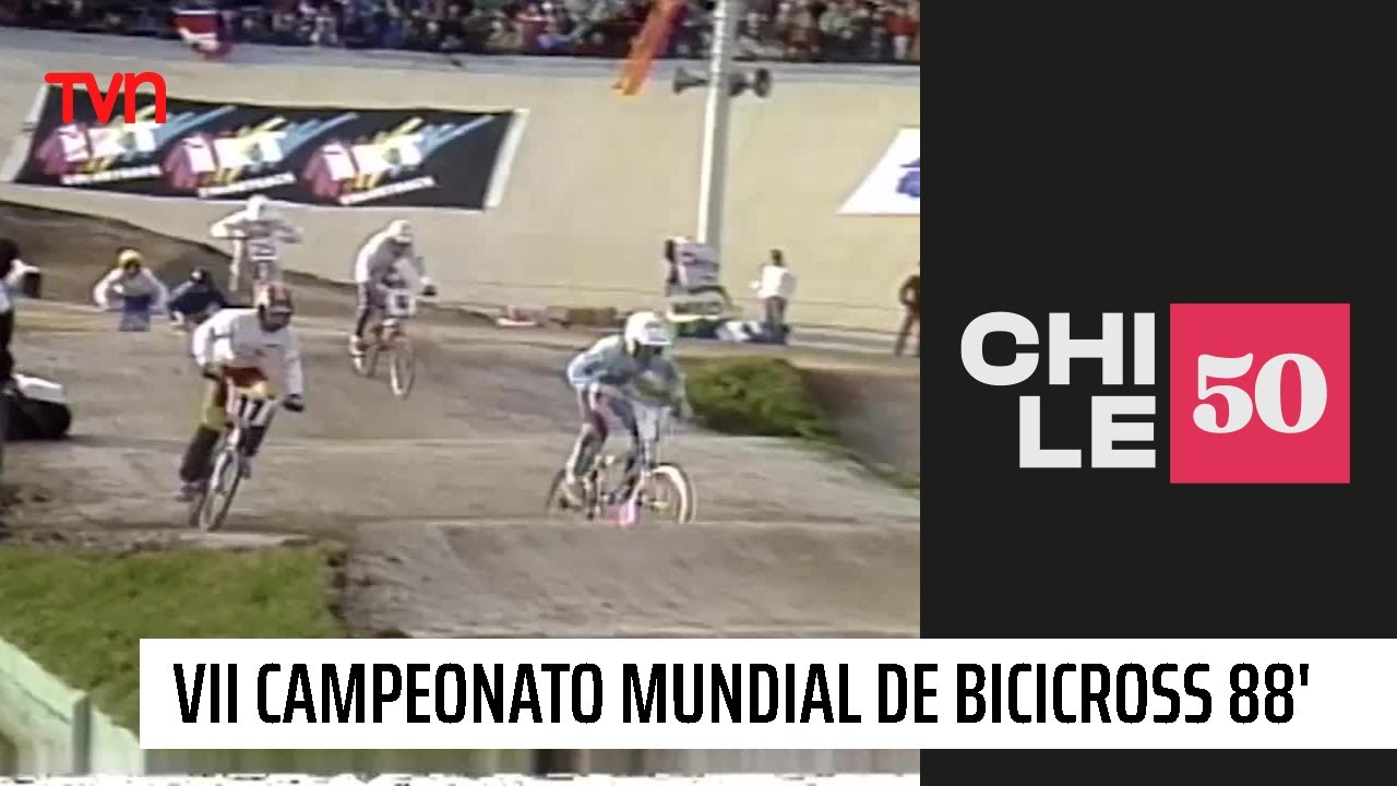 VII Campeonato mundial de bicicross de 1988 | #Chile50 - YouTube